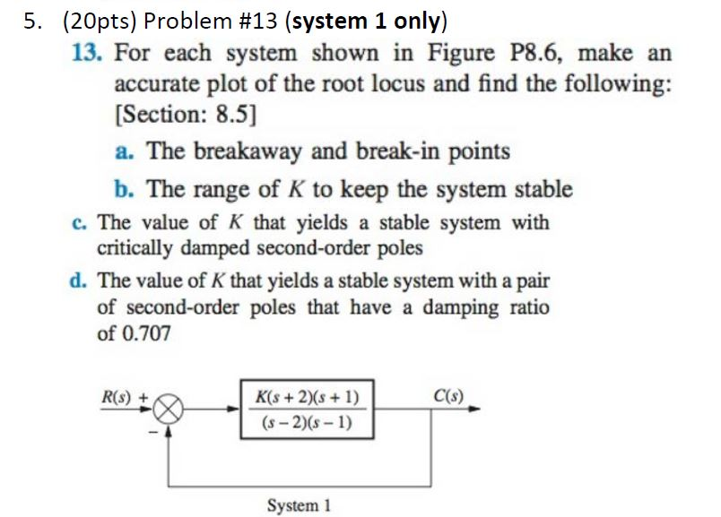 For each system shown in Figure P8.6, make an | Chegg.com