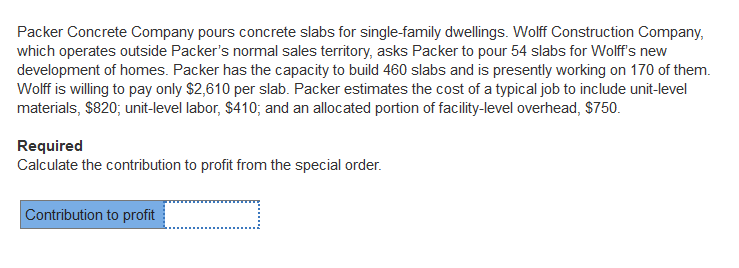 Solved Packer Concrete Company pours concrete slabs for | Chegg.com