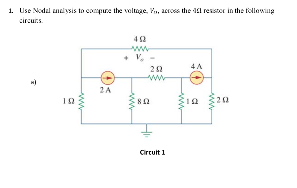 Solved Use Nodal analysis to compute the voltage, Vo, across | Chegg.com