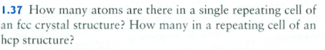 Solved 1.37 How many atoms are there in a single repeating | Chegg.com