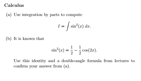 Solved (a) Use integration by parts to compute | sin2 (r) | Chegg.com