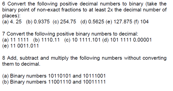Solved Convert the following positive decimal numbers to | Chegg.com