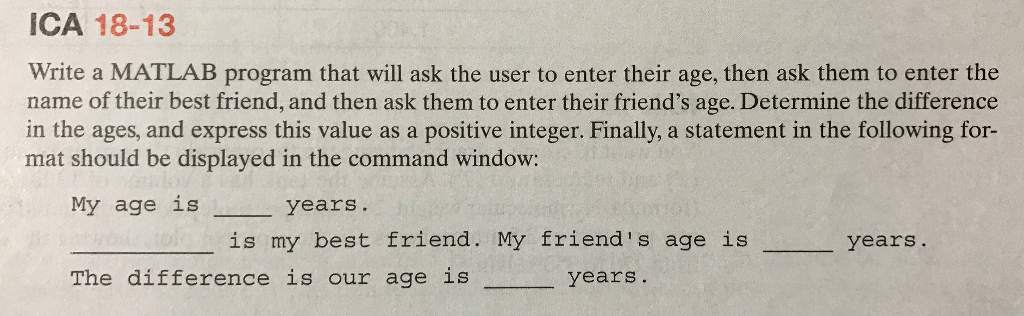 Solved Write a MATLAB program that will ask the user to | Chegg.com