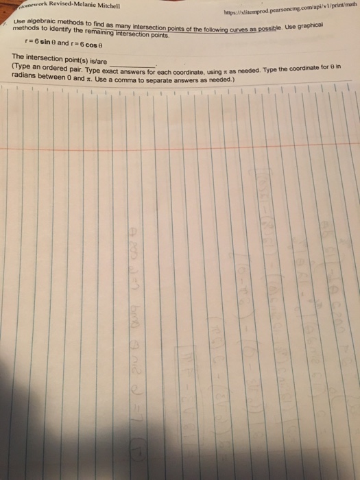Solved Use algebraic methods to find as many intersection | Chegg.com