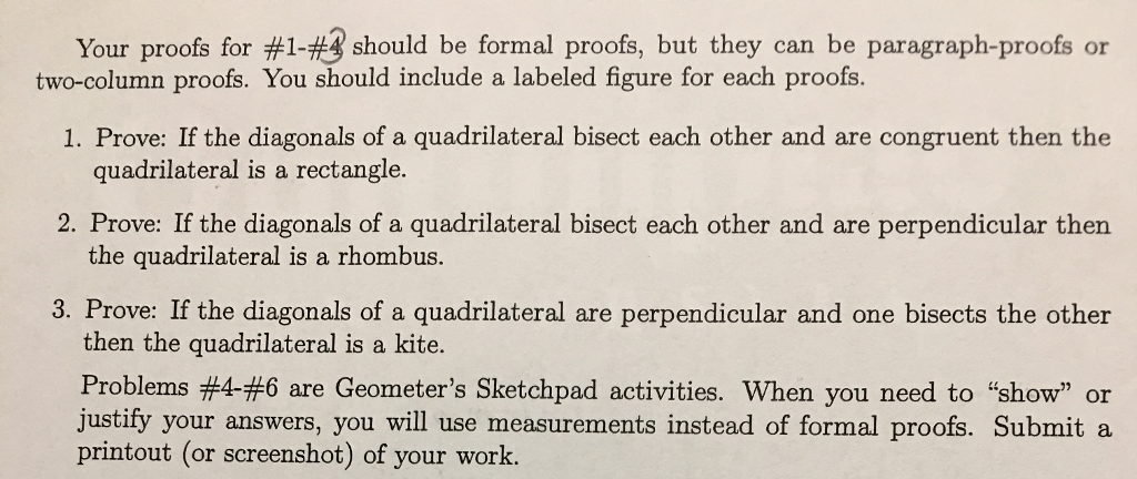 Solved Your proofs for #1-#3 should be formal proofs, but | Chegg.com