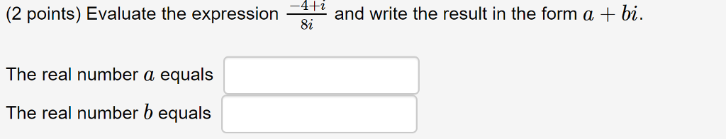 Solved (2 points) Evaluate the expression22 and write the | Chegg.com