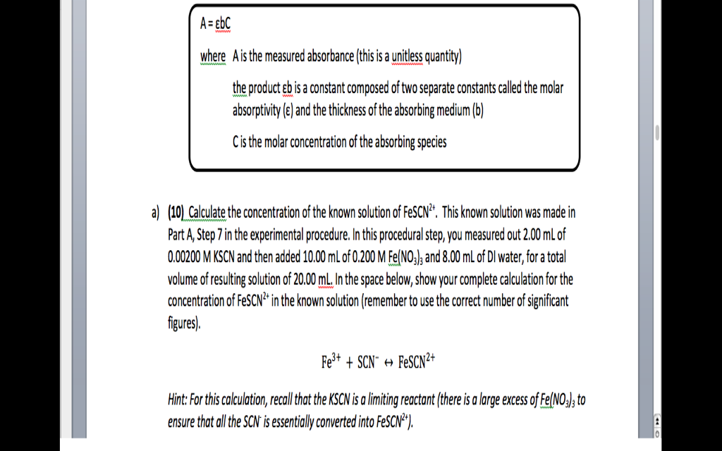 Solved A = epsilon bC where A is the measured absorbance | Chegg.com