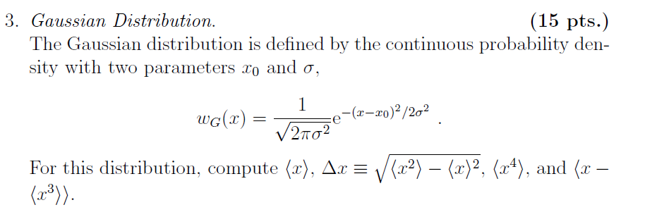 Solved 3. Gaussian Distribution (1.5 pts。) The Gaussian | Chegg.com