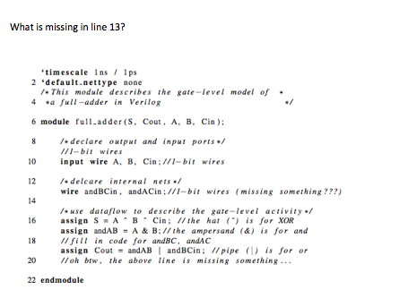 Solved What is missing in line 13? timescale 1 ns / 1 ps | Chegg.com