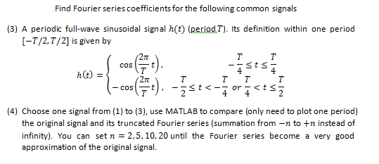 Solved Find Fourier series coefficients for the following | Chegg.com