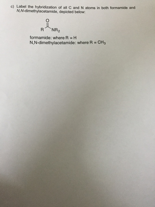 Solved C) Label the hybridization of all C and N atoms n | Chegg.com