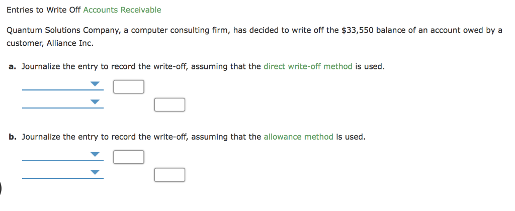 Solved Entries to Write Off Accounts Receivable Quantum | Chegg.com