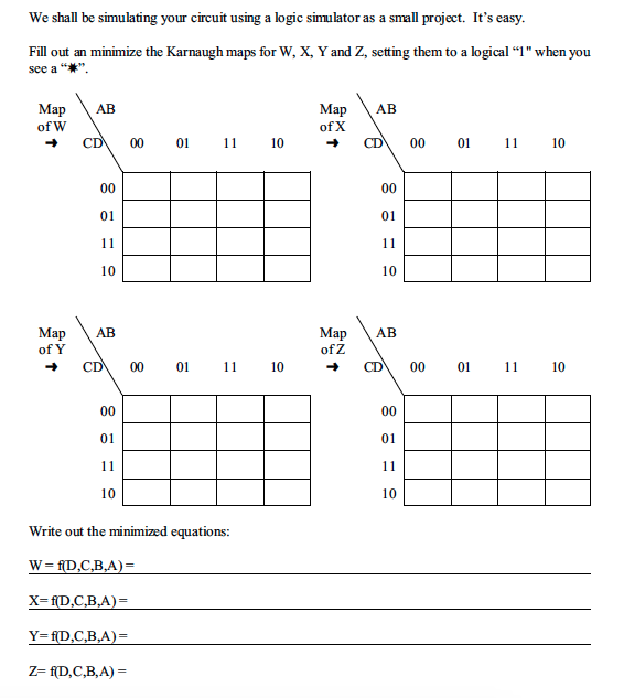 Solved Design a 4 input 4 output circuit minimized through | Chegg.com