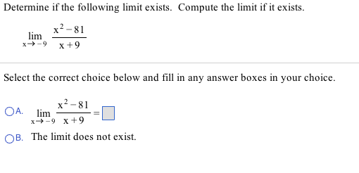 Solved Determine If The Following Limit Exists Compute The