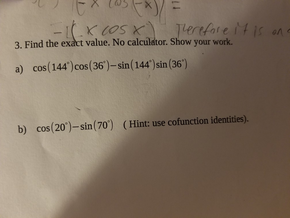 Solved 3. Find the exact value. No calculator. Show your | Chegg.com