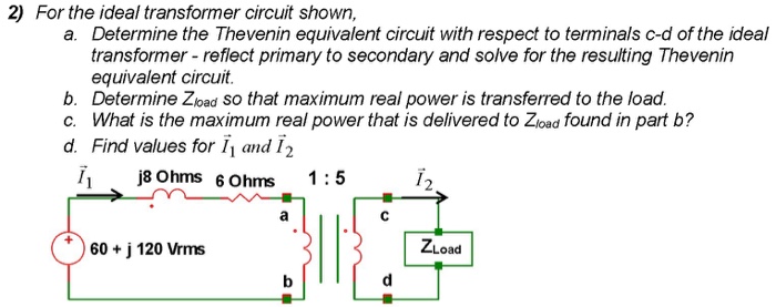 Solved For the ideal transformer circuit shown, Determine | Chegg.com