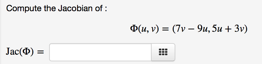 Solved Compute the Jacobian of: Jac(4) = | Chegg.com