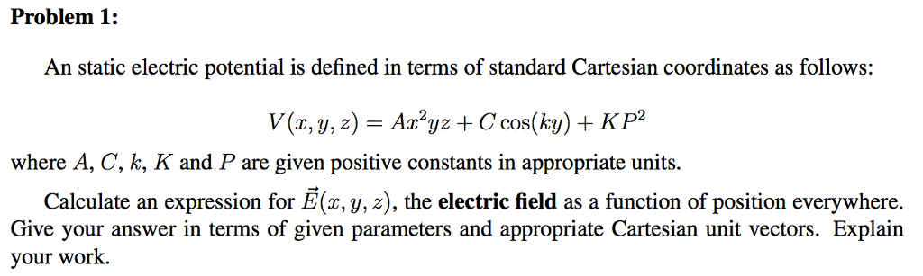 Solved An static electric potential is defined in terms of | Chegg.com