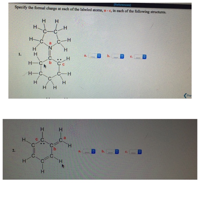 Solved Specify the formal charge at each of the labeled | Chegg.com