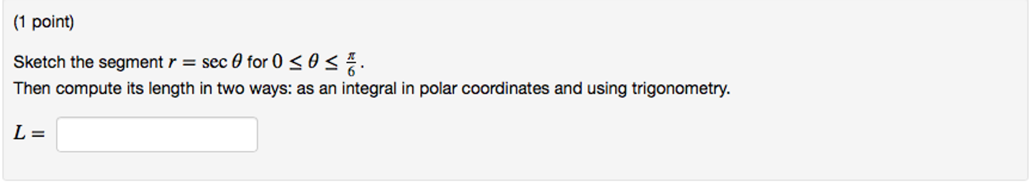 Solved Sketch the segment r = sec theta for 0 | Chegg.com