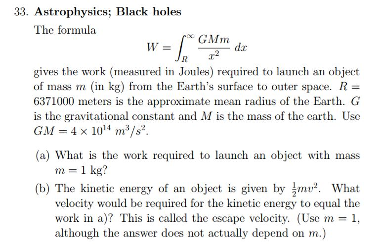 Solved The formula W = integral^infinity_R GMm/x^2 dx gives | Chegg.com