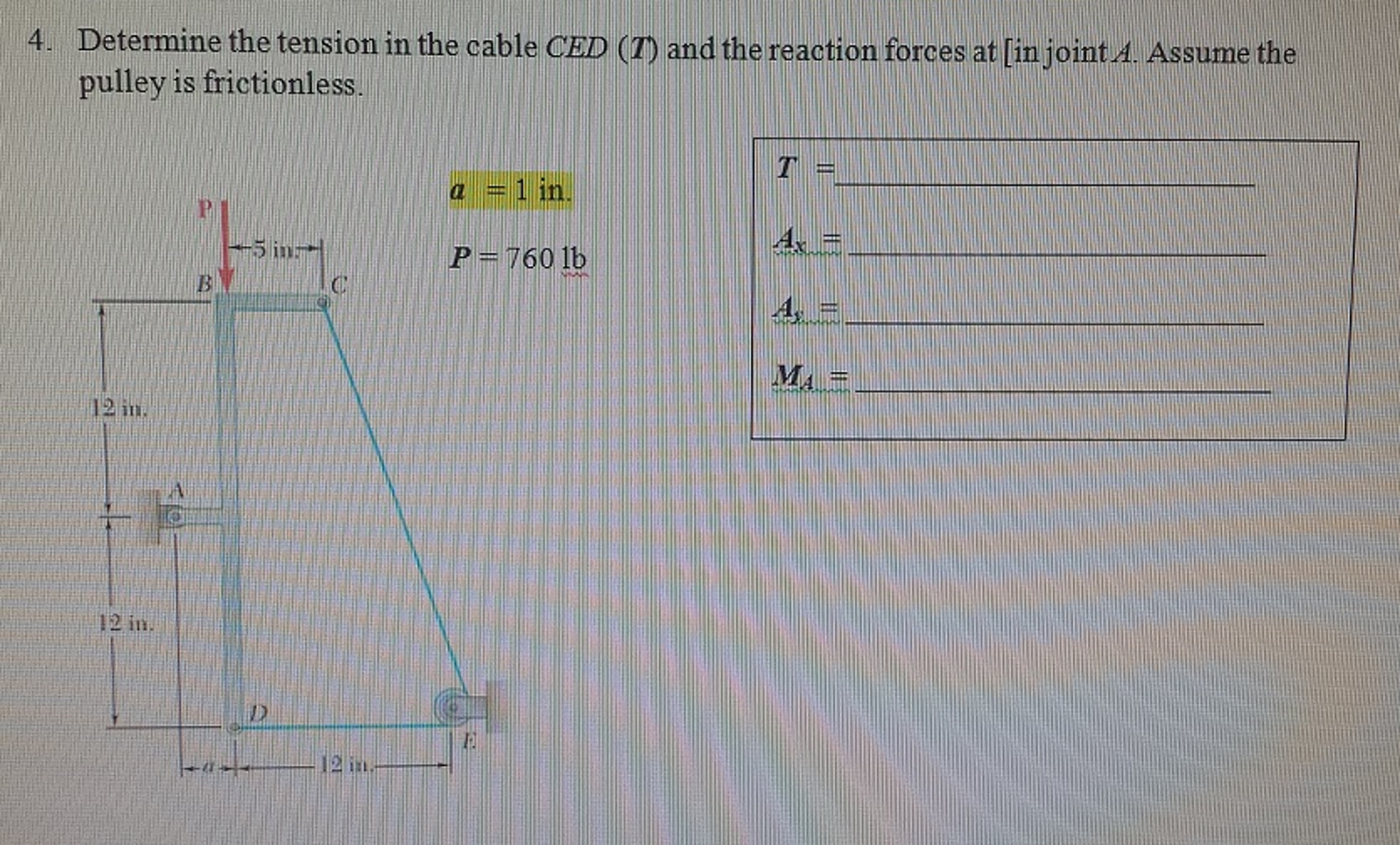 Solved Determine the tension in the cable CED (T) and the | Chegg.com