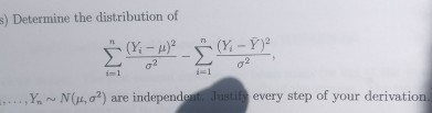 Determine the distribution of sigma_i=1^n (Y_i - | Chegg.com