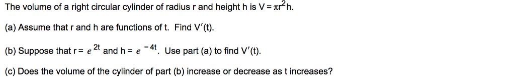 Solved The volume of a right circular cylinder of radius r | Chegg.com