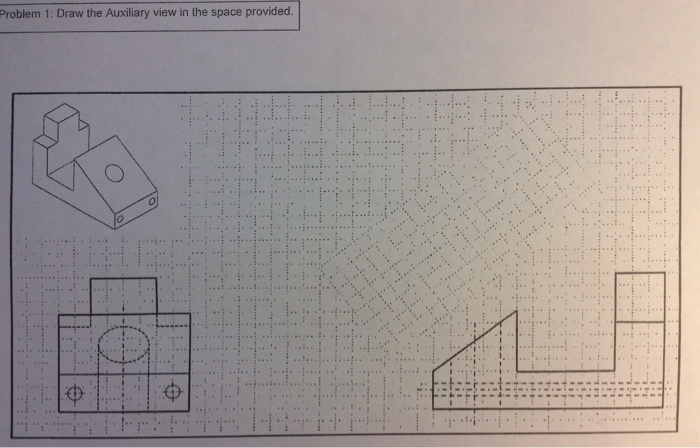 Solved Draw the Auxiliary view in the space provided | Chegg.com
