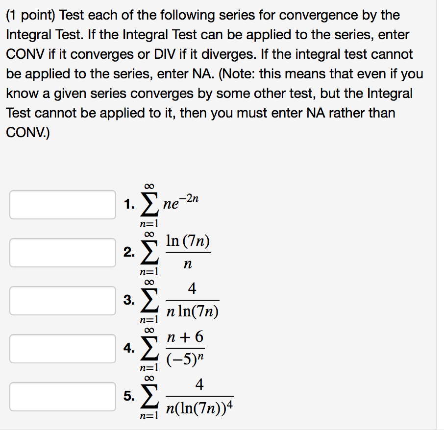 Solved Test each of the following series for convergence by | Chegg.com
