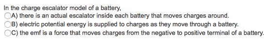 Solved In the charge escalator model of a battery, there is | Chegg.com