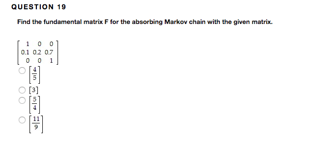 Solved Find the fundamental matrix F for the absorbing | Chegg.com