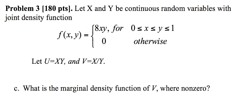 Solved Let X and Y be continuous random variables with joint | Chegg.com Solved Let X and Y be continuous random variables with joint | Chegg.com