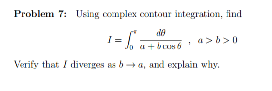 Solved Problem 7: Using complex contour integration, find Jo | Chegg.com