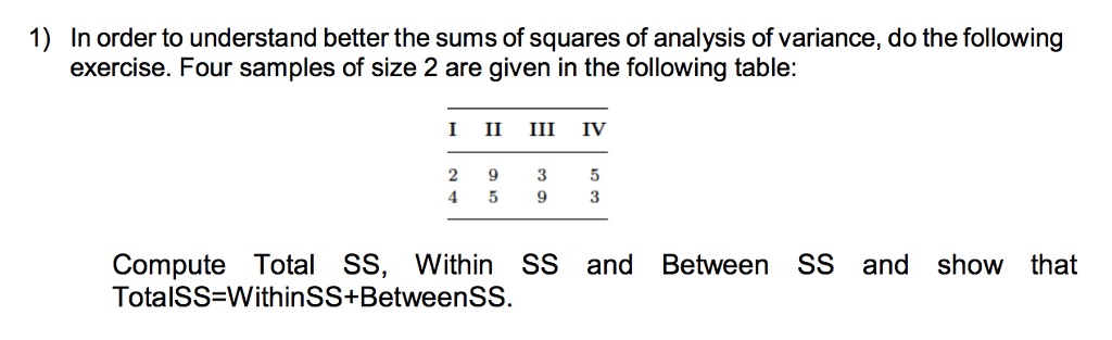 Solved 1) In order to understand better the sums of squares | Chegg.com