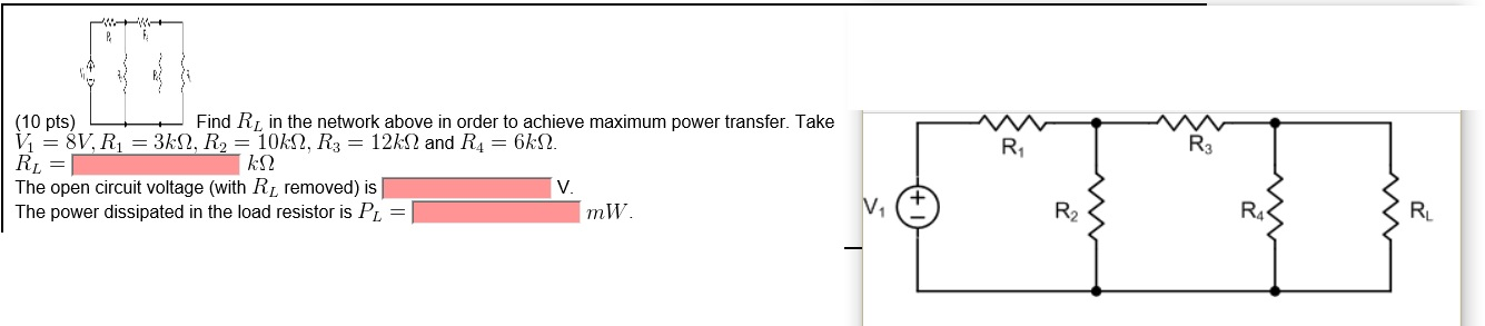 Solved Find RL in the network above in order to | Chegg.com