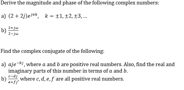 Solved Derive the magnitude and phase of the following | Chegg.com