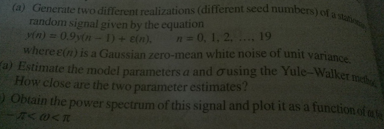 (a)Generate two different realizations (different | Chegg.com