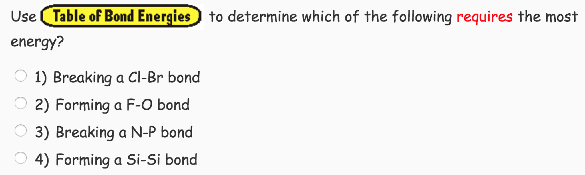 Solved use Table of Bond Energies to determine which of the | Chegg.com