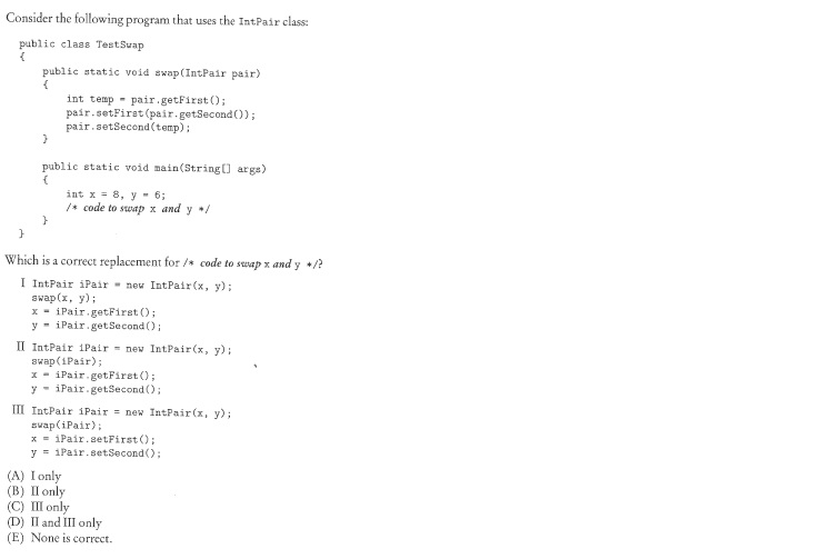 Solved Consider the following program that uses the IntPair | Chegg.com