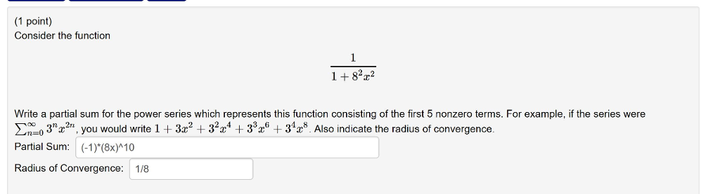 Solved 1 point) Consider the function 1 82z2 Write a partial | Chegg.com