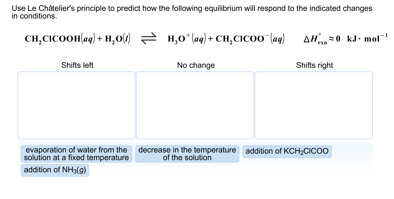 Solved Use Le Châtelier\'s principle to predict how the | Chegg.com