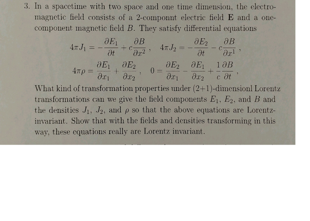 Solved 3. In a spacetime with two space and one time | Chegg.com