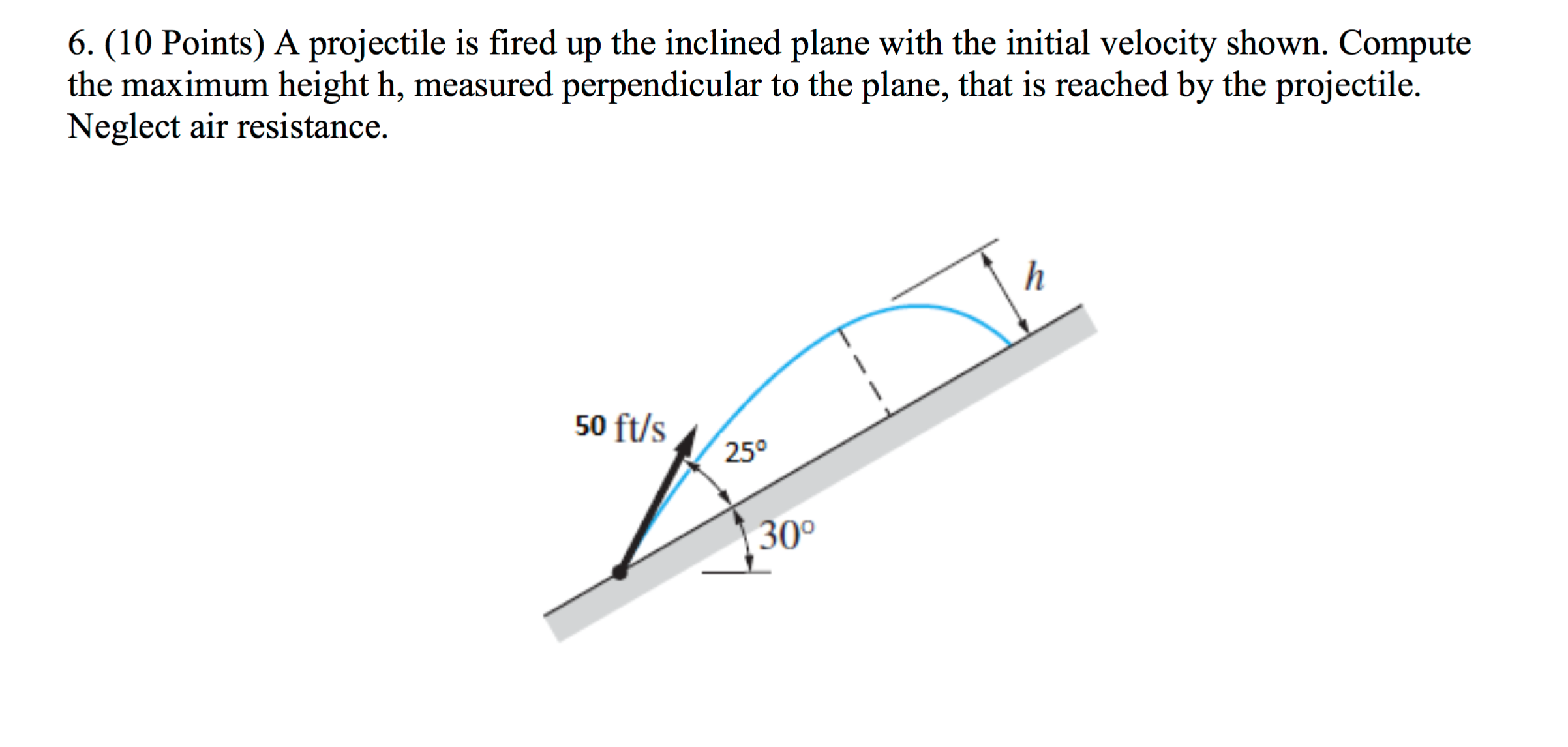 Solved A projectile is fired up the inclined plane with the | Chegg.com
