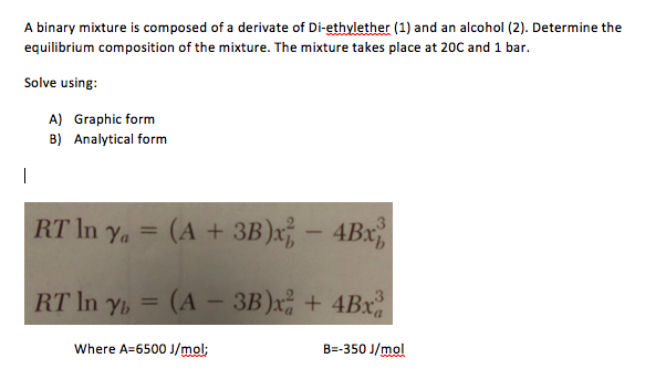 Solved A binary mixture is composed of a derivate of | Chegg.com