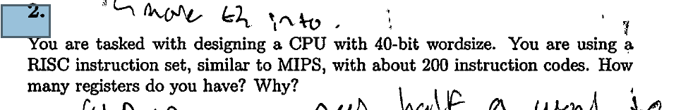 Solved You are tasked with designing a CPU with 40-bit | Chegg.com