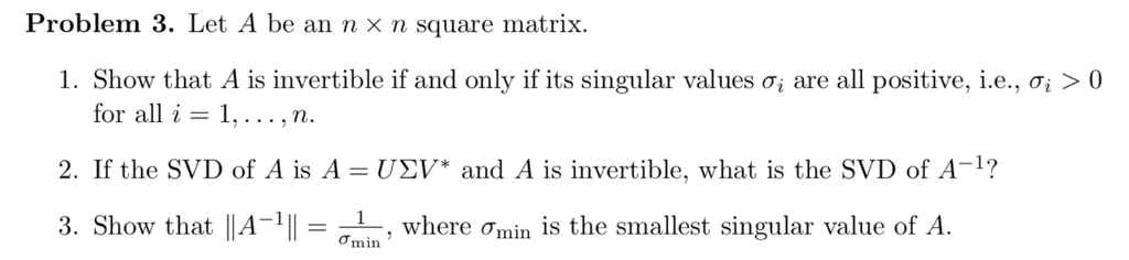 Solved Problem 3. Let A be an n × n square matrix. 1. Show | Chegg.com