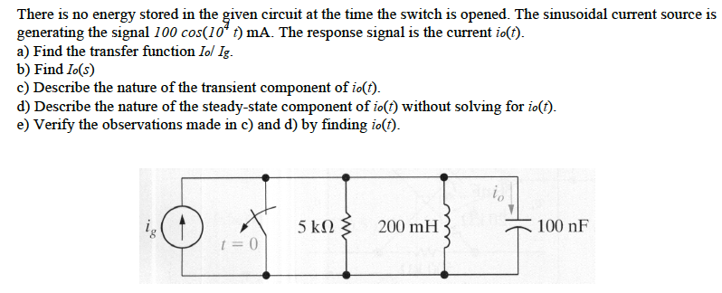 Solved There is no energy stored in the given circuit at the | Chegg.com