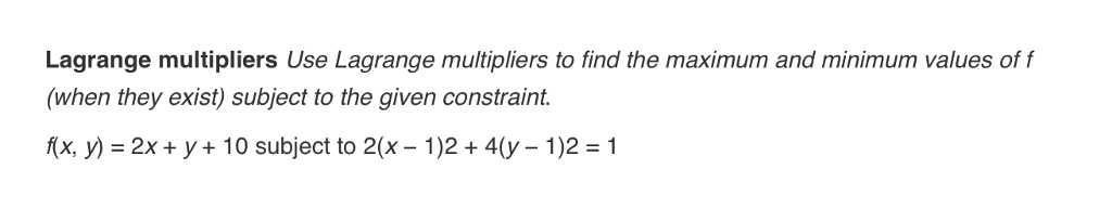 Solved Use Lagrange multipliers to find the maximum and | Chegg.com