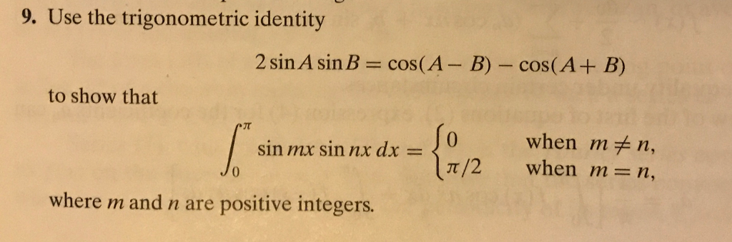 Solved 9. Use the trigonometric identity 2 sinA sin B = | Chegg.com